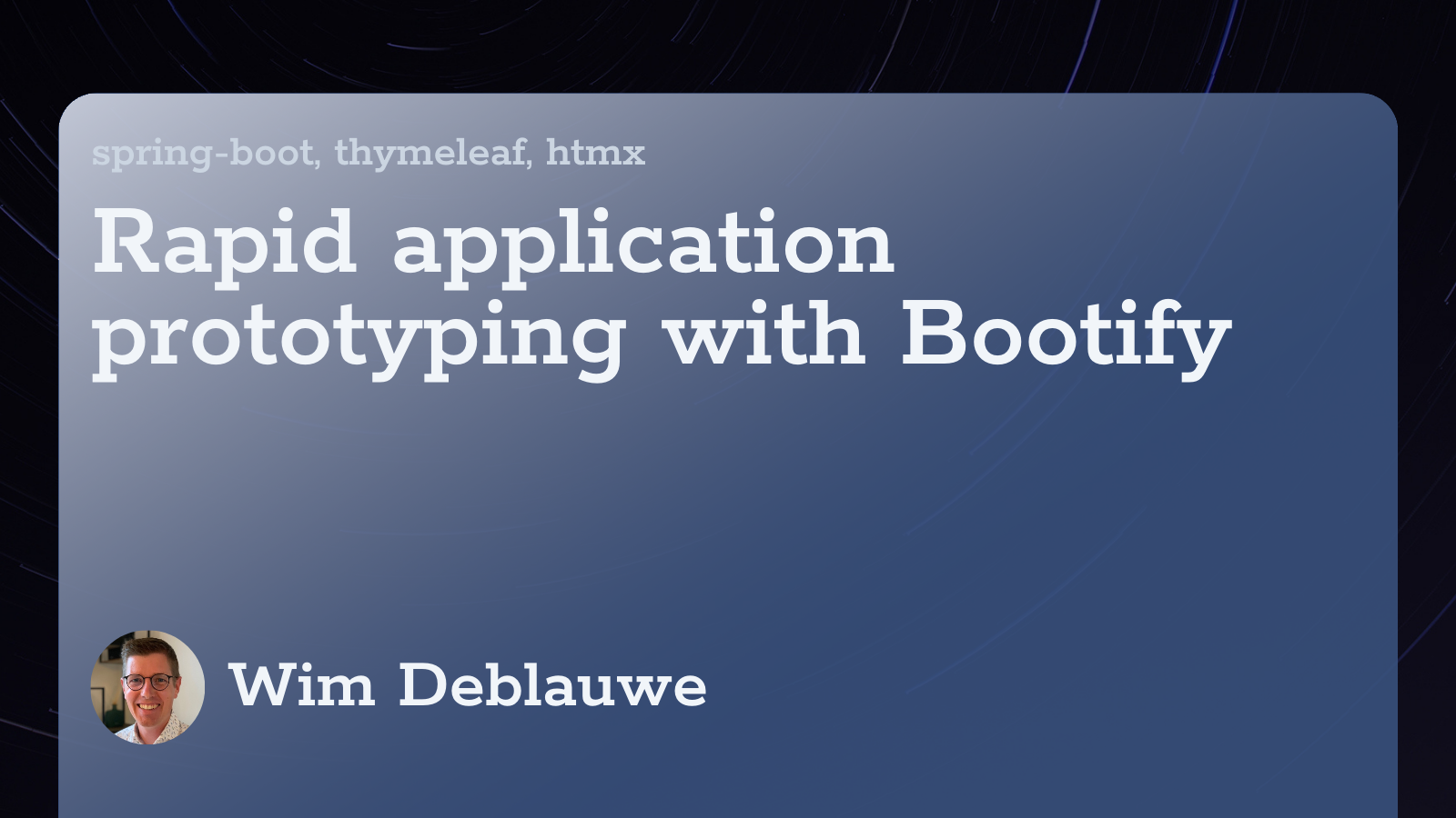 Rapid application prototyping with Bootify - Wim Deblauwe