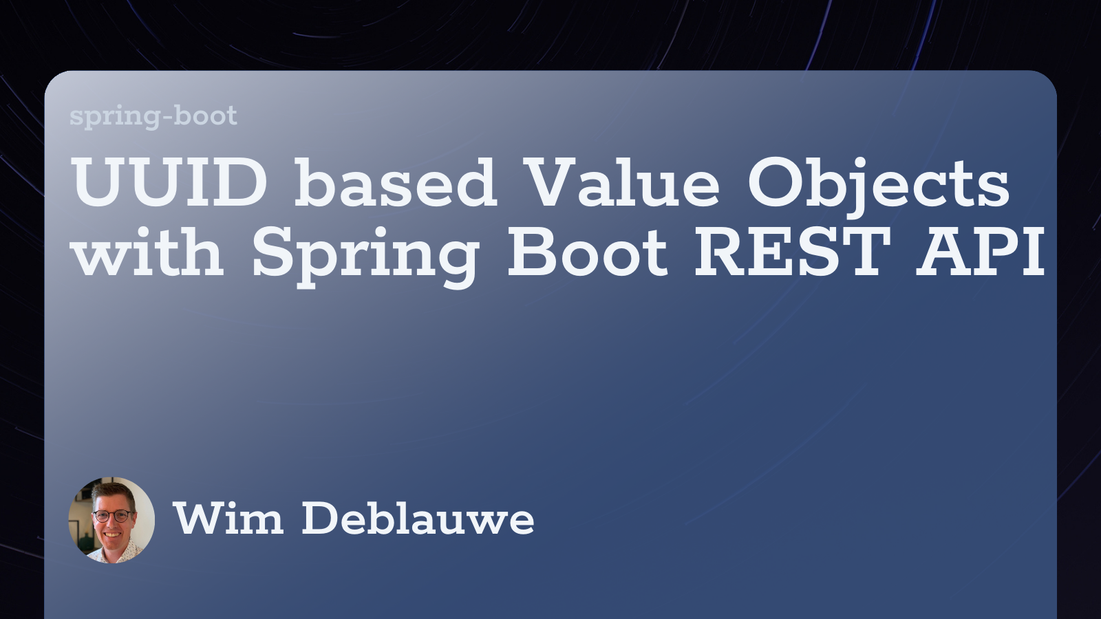 UUID based Value Objects with Spring Boot REST API - Wim Deblauwe